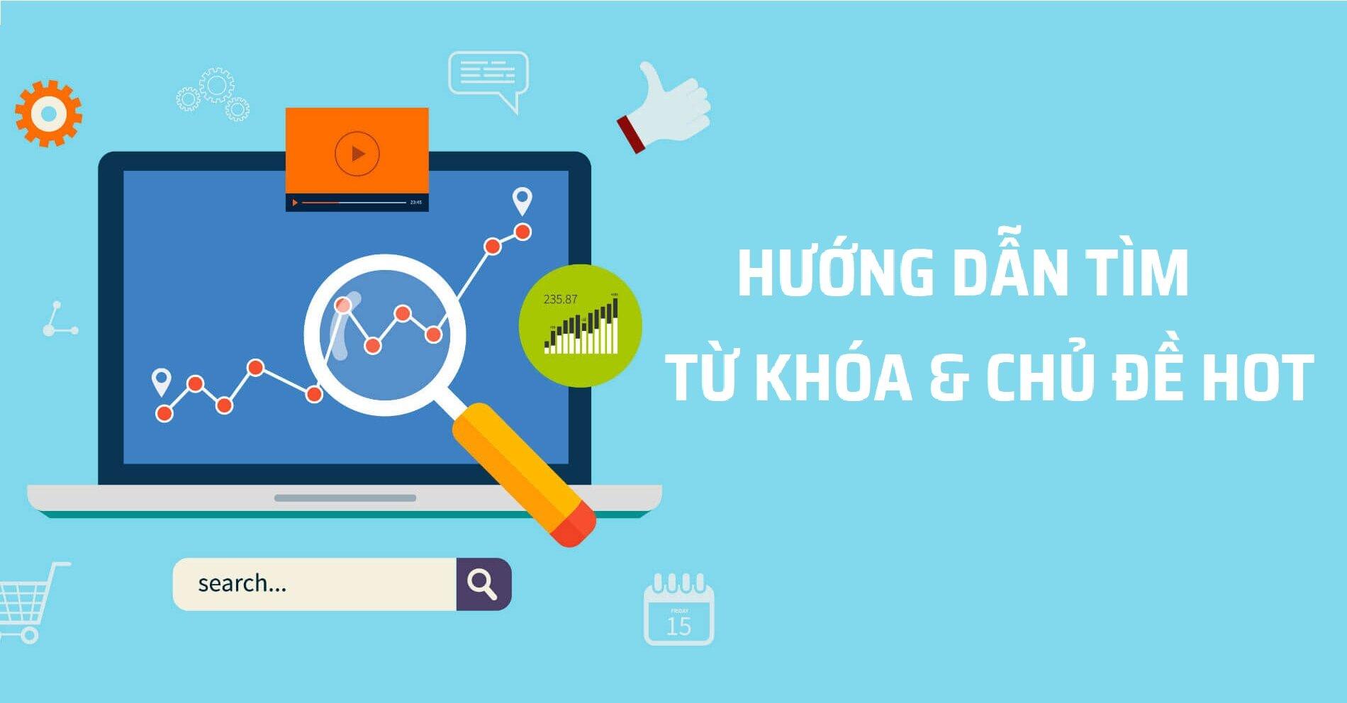 Cách tìm từ khóa và chủ đề hot cho bài viết - CTV viết bài, xNet.vn - xNetVN.com
